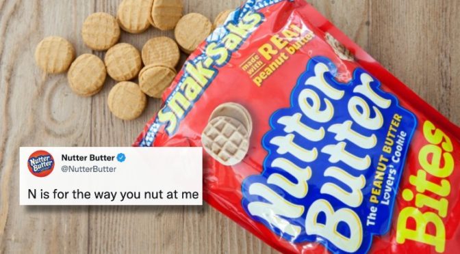 Nutter Butter Apologizes After Tweeting 'N Is For The Way You Nut At Me ...