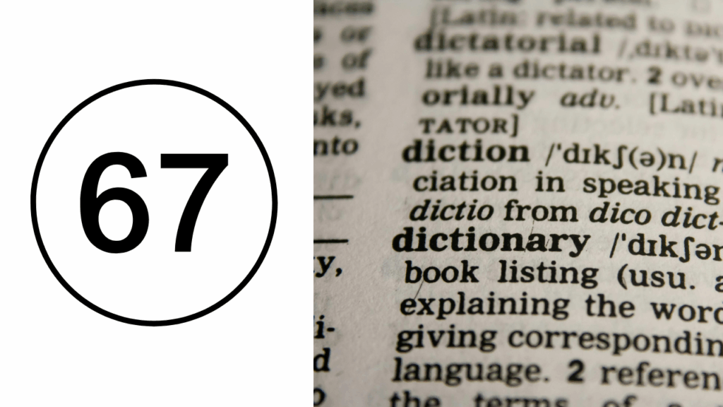 Dictionary.com Names “67” as 2024 Word of the Year, Citing Viral Slang ...